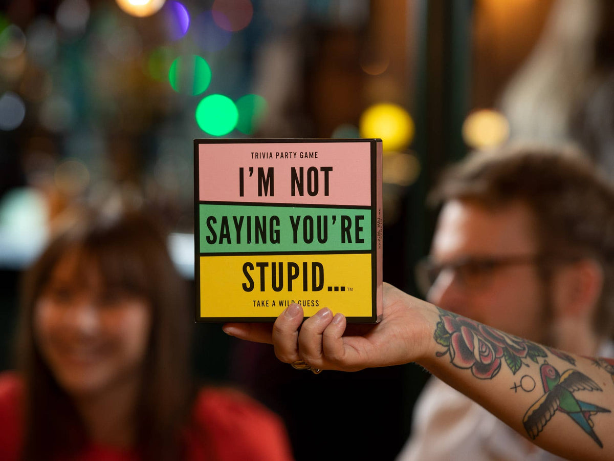 Card Game - I'm Not Saying You're Stupid – WaskaVillage